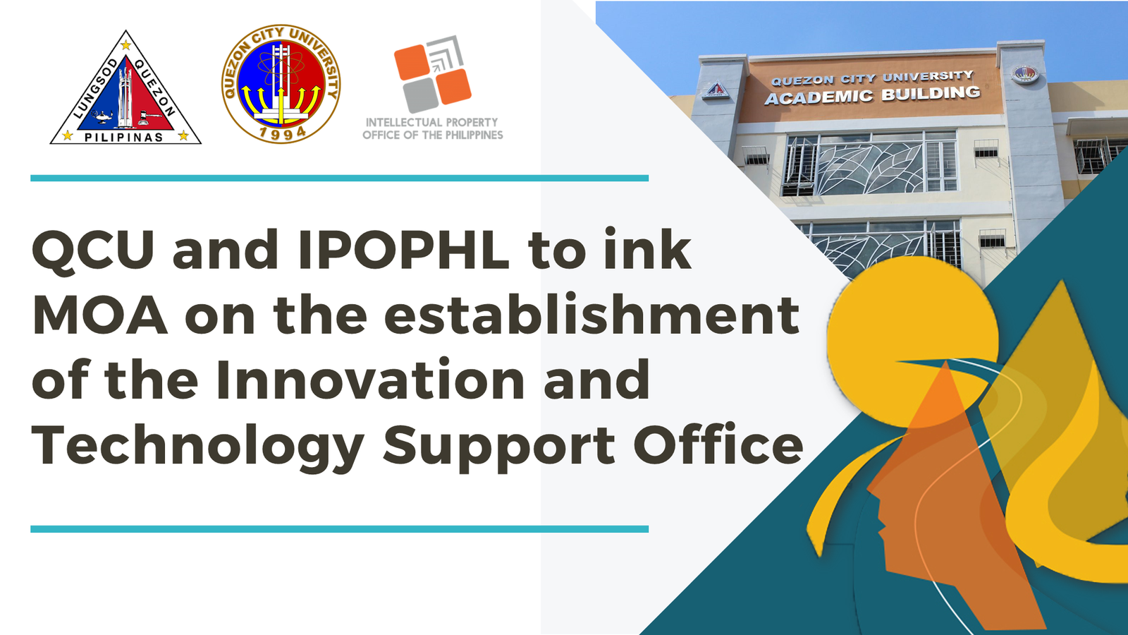 QCU and IPOPHL to ink MOA on the establishment of the Innovation and ...